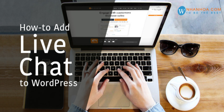 Plugin chat cho Wordpress - [TOP 5 PLUGIN TỐT NHẤT] - Blog Nhân Hòa