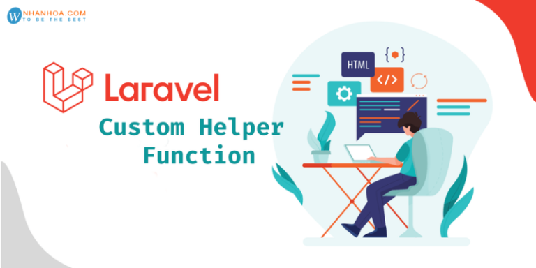 Laravel là gì? Tính năng vượt trội của Laravel Framework - Blog Nhân Hòa
