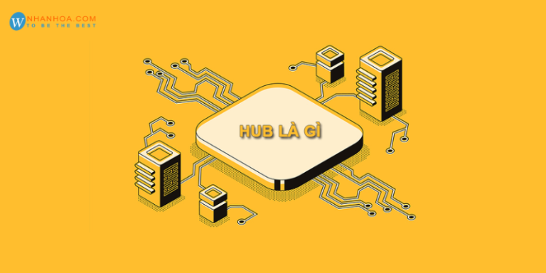 Hub là gì? Sự khác biệt giữa Switch và Hub - Blog Nhân Hòa